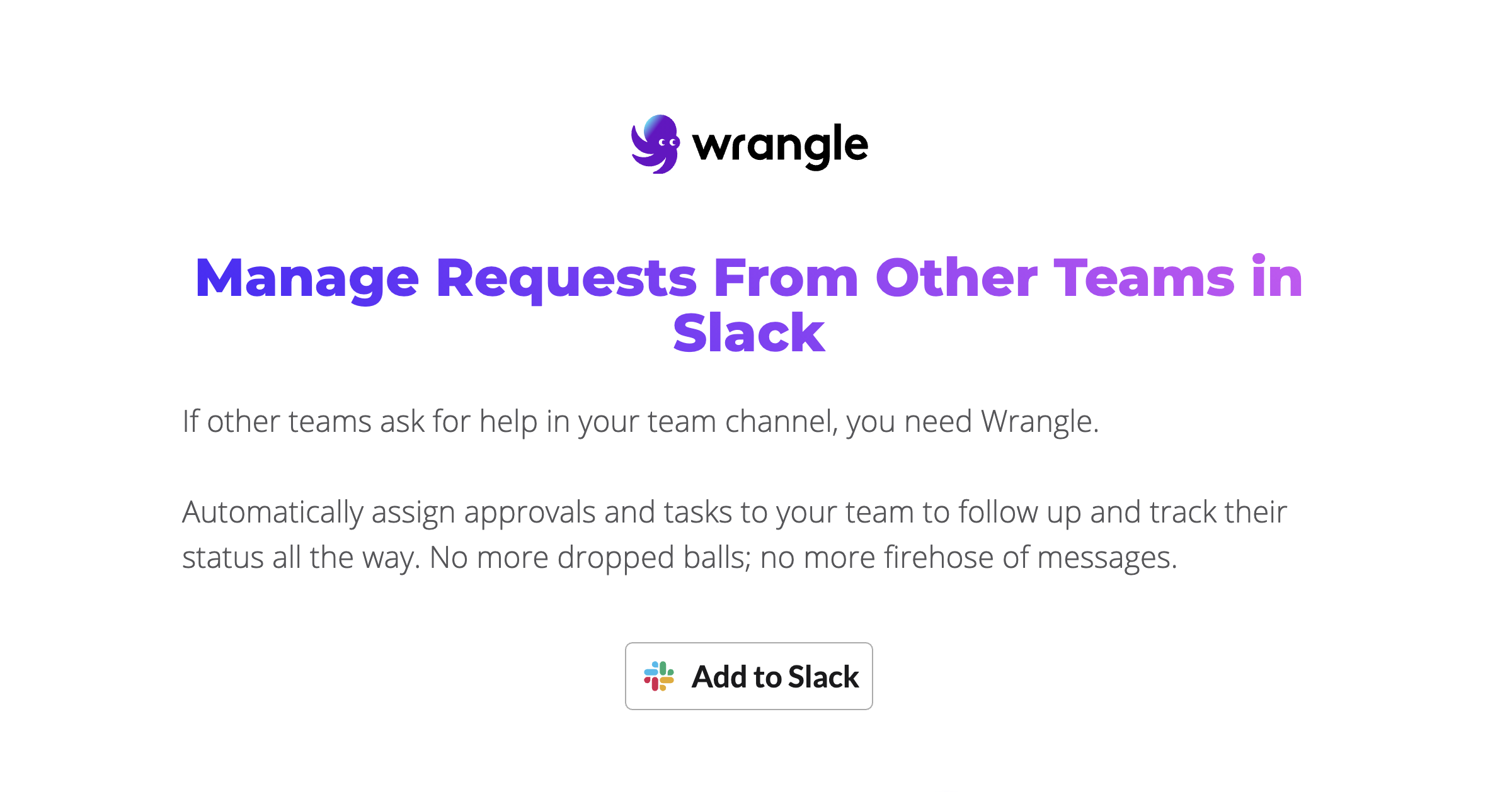 Wrangle - Approval and Ticketing Workflows in Slack